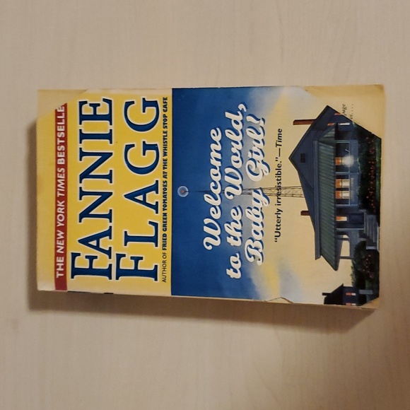 Fannie Flagg | Accents | Welcome To The World Baby Girl By Fannie Flagg ...